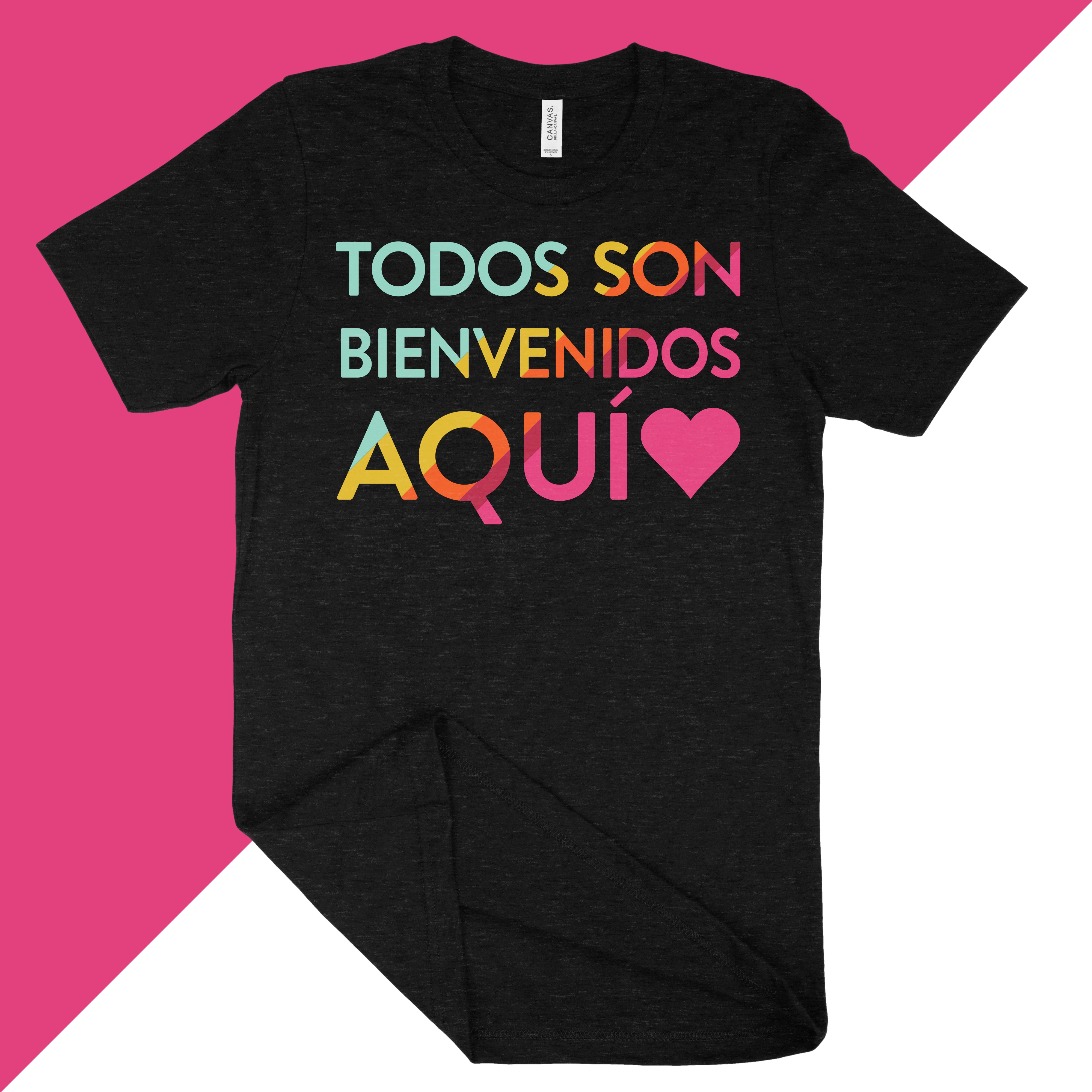 Todos Son Bienvenidos Aquí Tee – All Are Welcome Here
