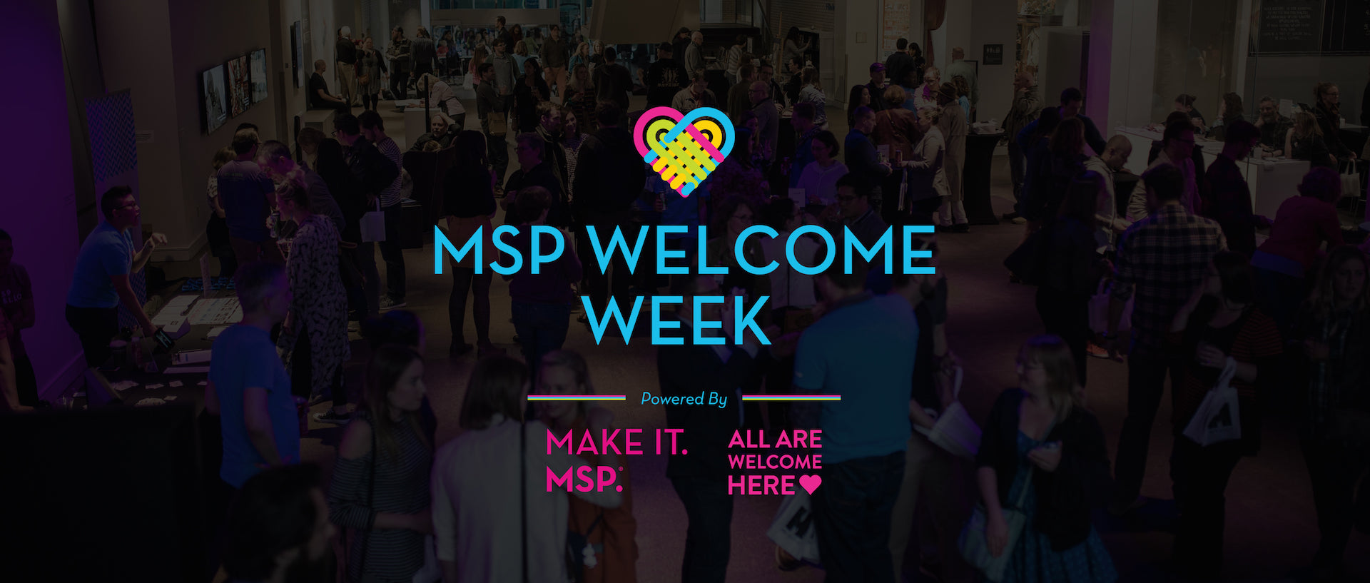 MSP Welcome Week – All Are Welcome Here